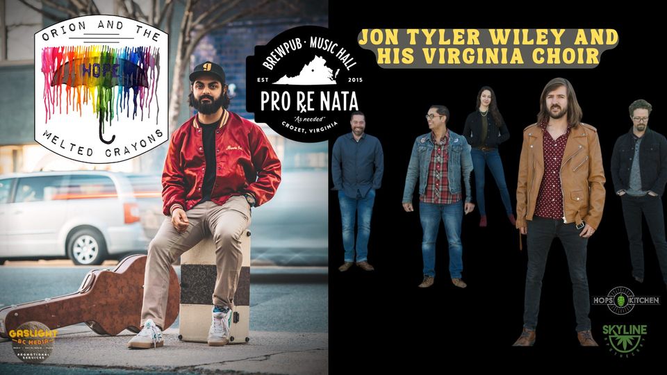 Orion & The Melted Crayons w/ Jon Tyler Wiley & His Virginia Choir ...